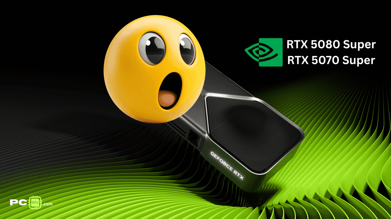 Launch of NVIDIA's RTX 5080 Super and RTX 5070 Super